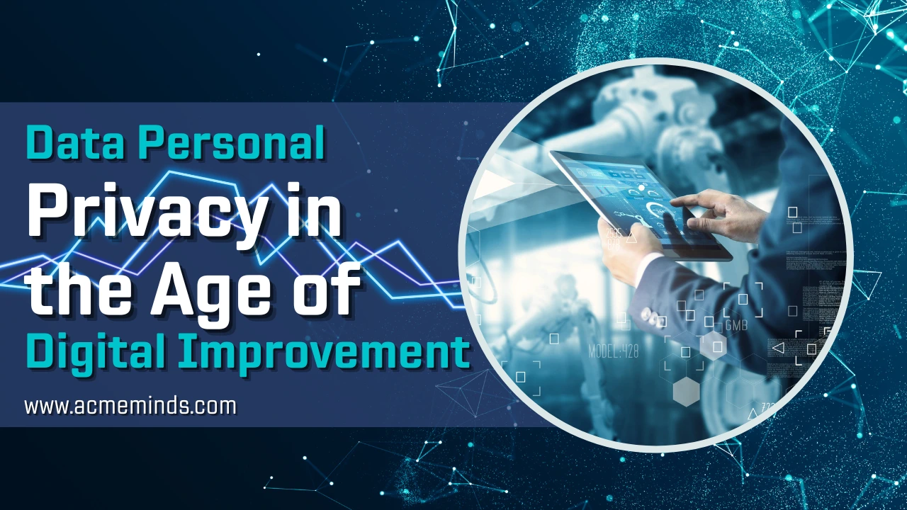 Data Privacy Best Practices for Businesses | AcmeMinds